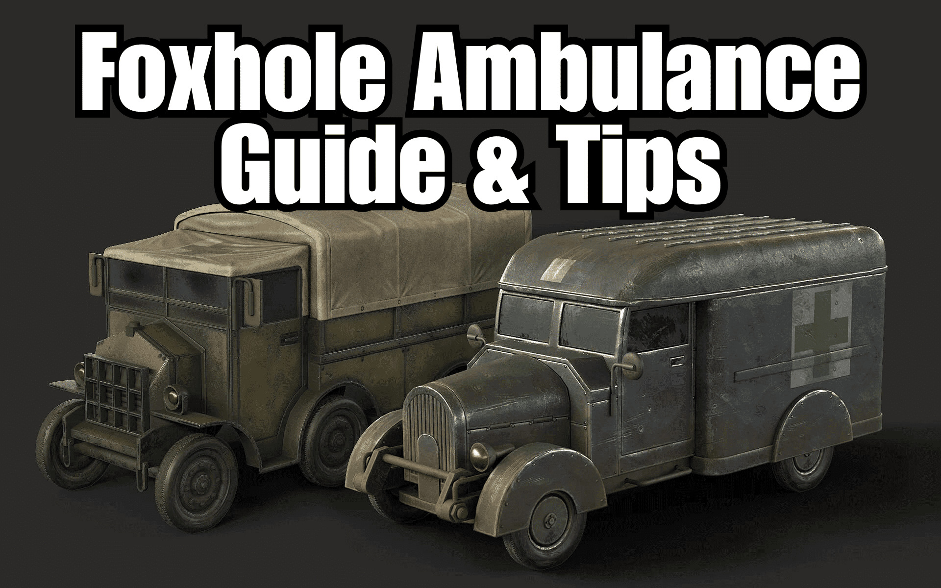 [Top 20 Tips] Foxhole Ambulance Guide | Gamers Decide