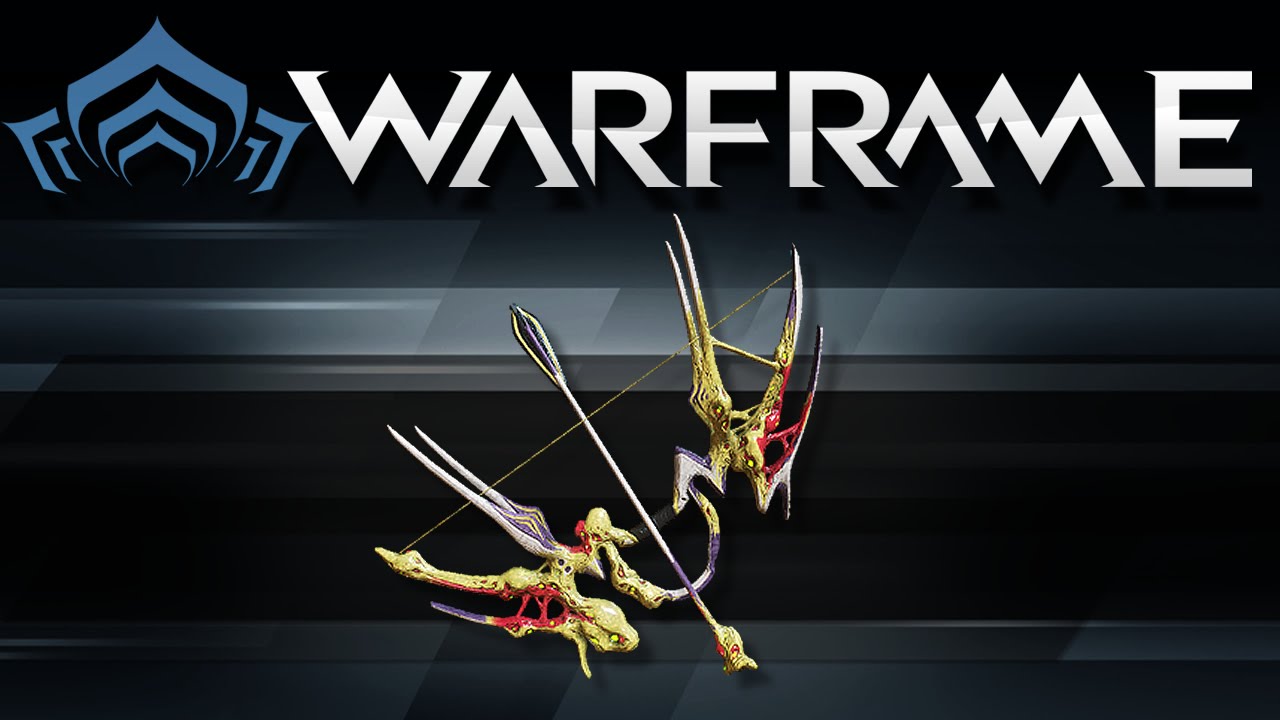 [Top 11] Warframe Best Bows and How to Get Them | GAMERS DECIDE